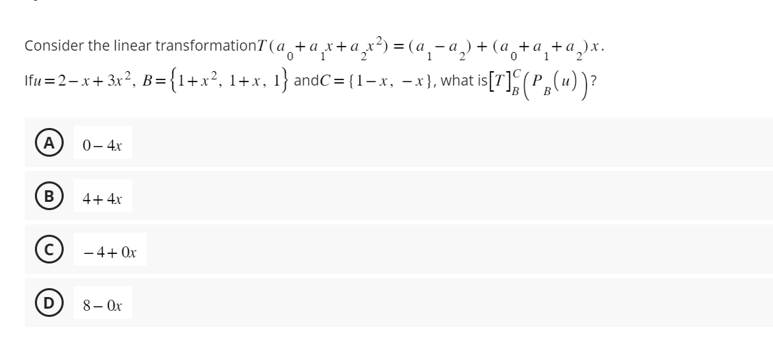 Solved Consider the linear transformation | Chegg.com