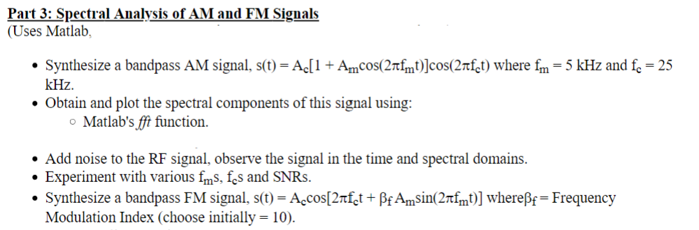 Solved Part 3: Spectral Analysis of AM and FM Signals (Uses | Chegg.com