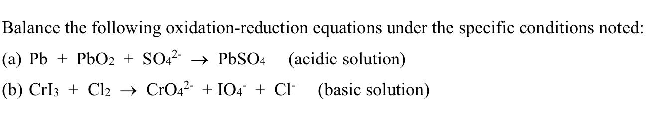 Solved Balance the following oxidation-reduction equations | Chegg.com