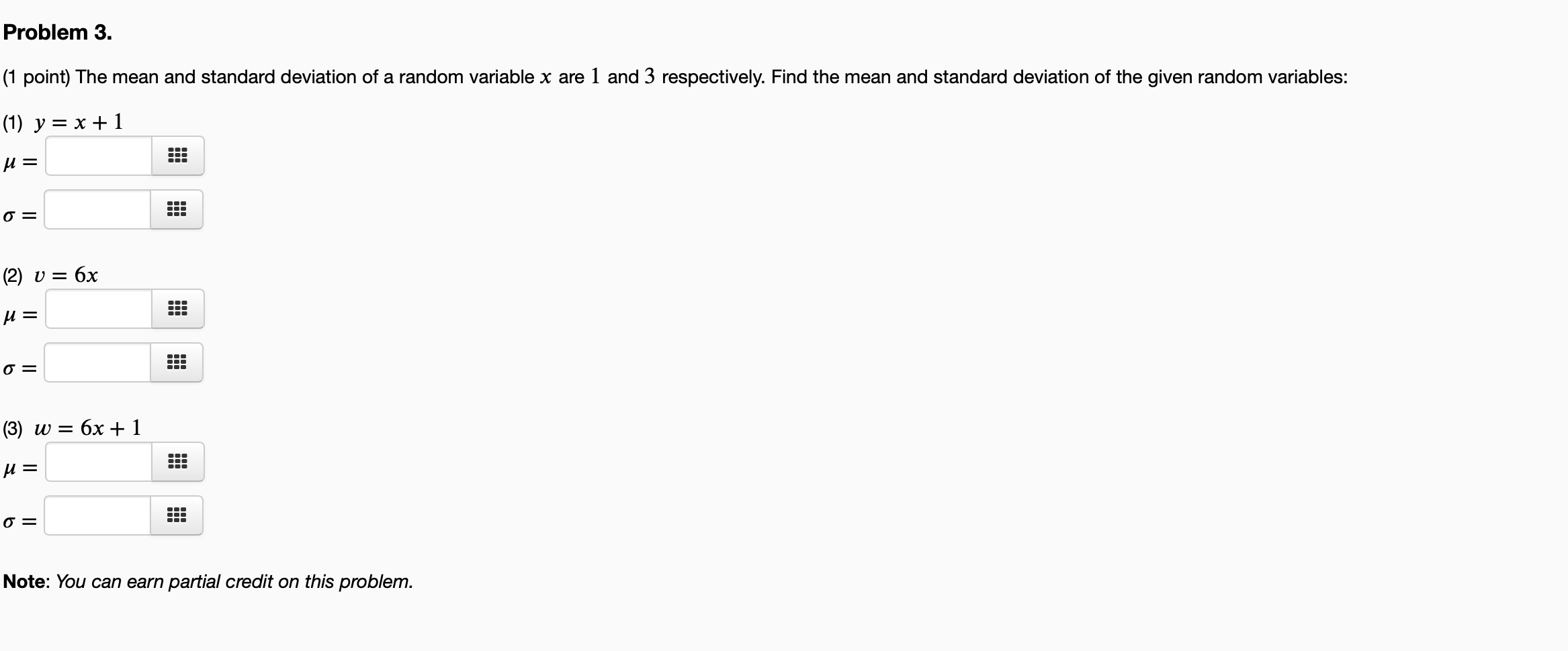 Solved Problem 3. (1 point) The mean and standard deviation | Chegg.com