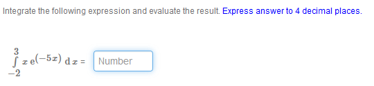 Solved Integrate the following expression and evaluate the | Chegg.com