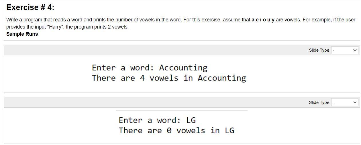 Solved Exercise # 4: Write a program that reads a word and | Chegg.com
