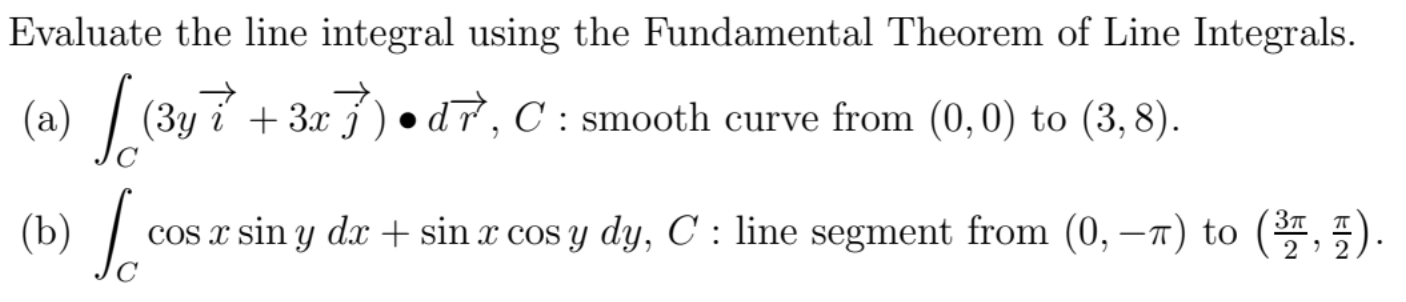Solved Evaluate the line integral using the Fundamental | Chegg.com