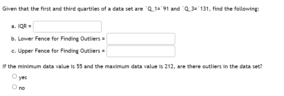 Solved Given that the first and third quartiles of a data | Chegg.com