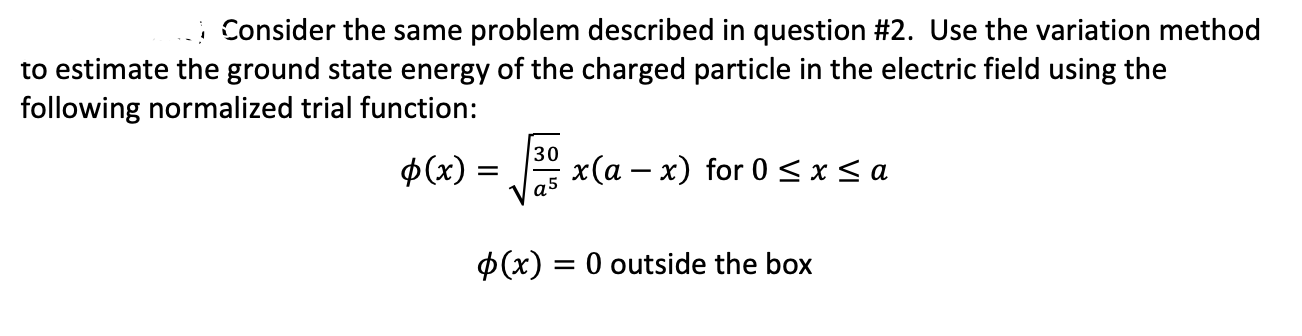 Solved Consider the same problem described in question #2. | Chegg.com