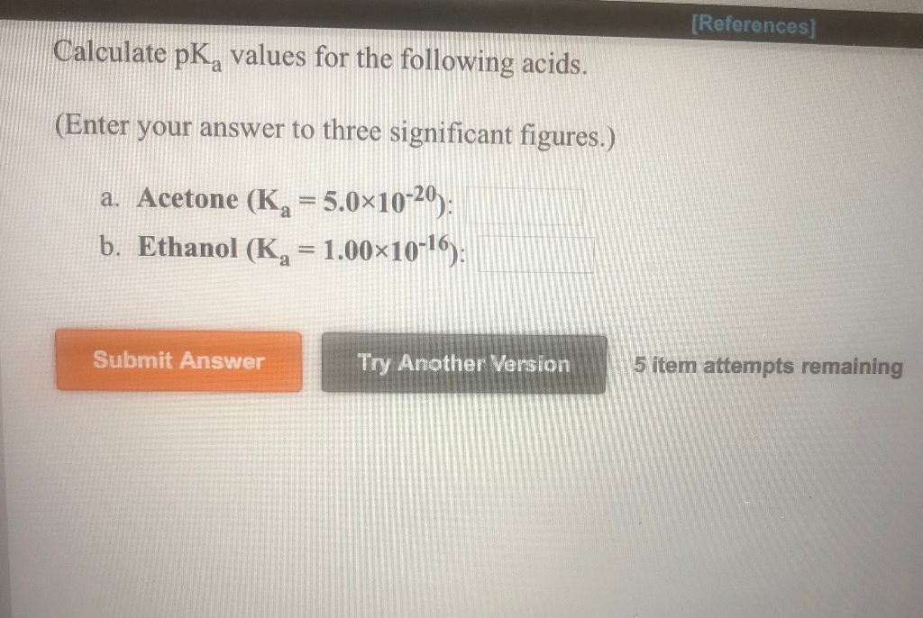 Solved References) Calculate pKa values for the following | Chegg.com
