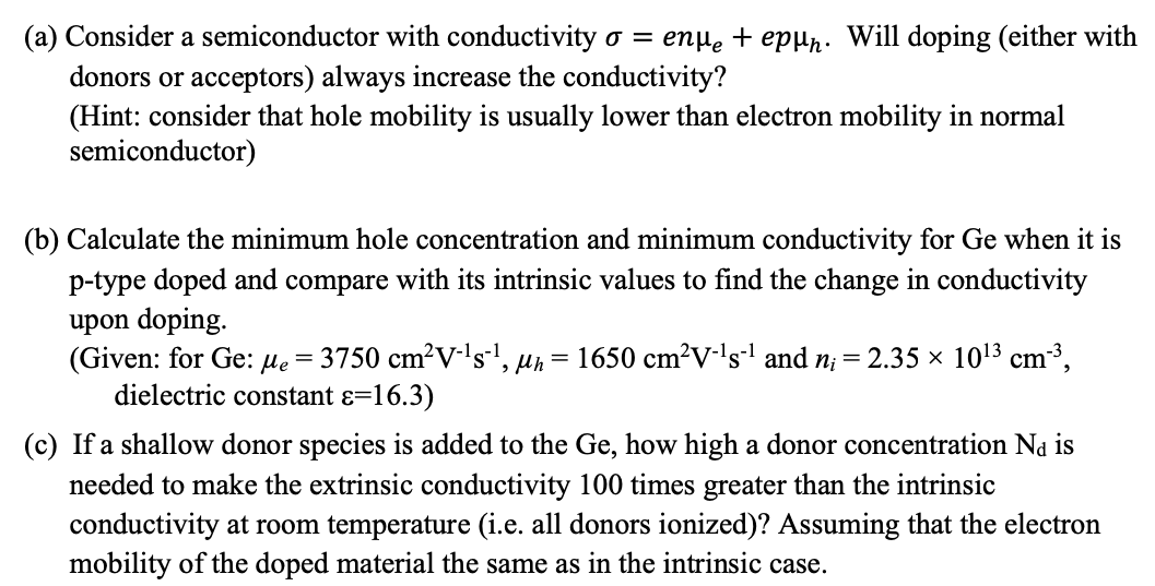 Solved (a) Consider a semiconductor with conductivity o = | Chegg.com