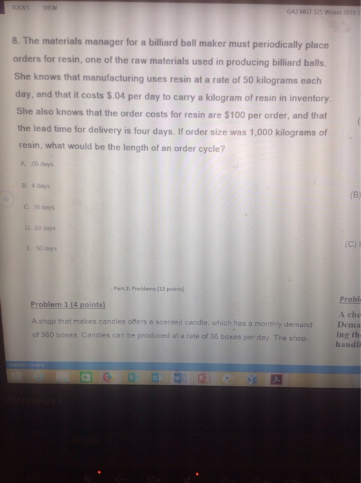 Solved D. 4 days E. 5 days 6. Ann Chovies, owner of the | Chegg.com