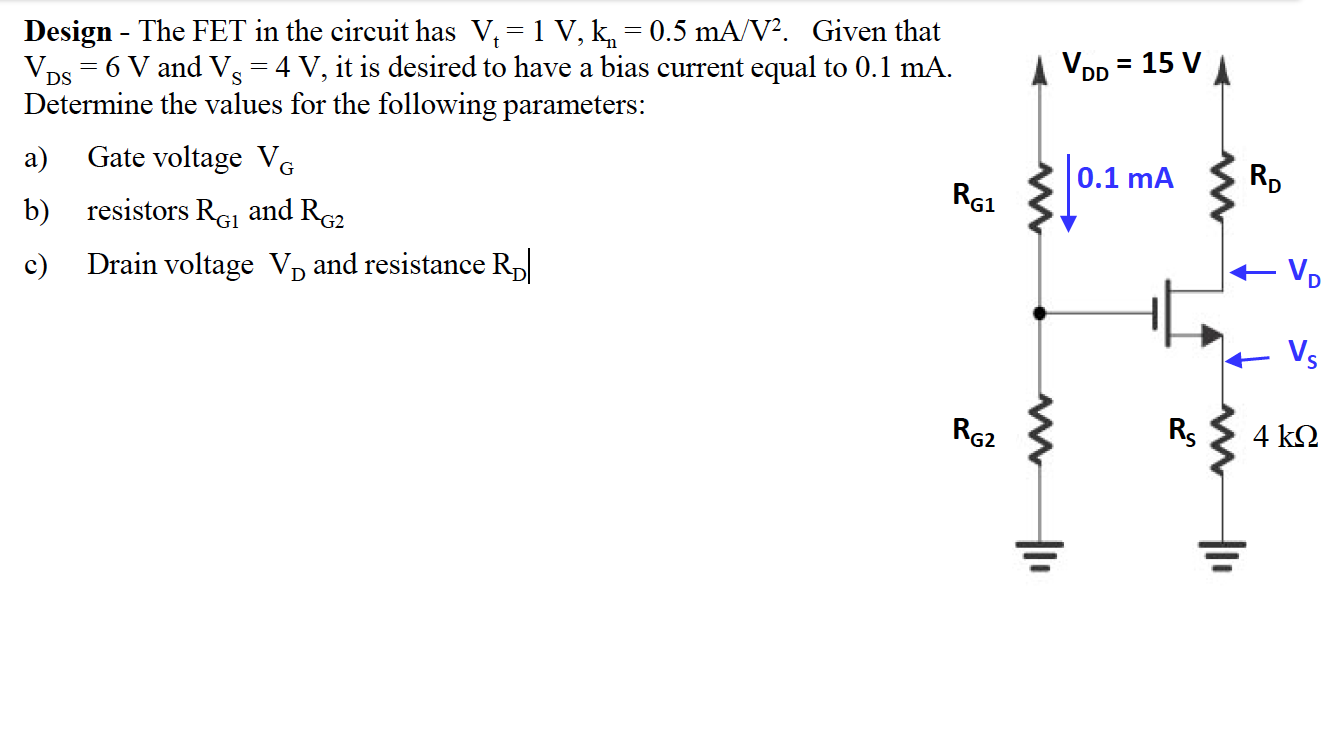 Solved Design - The FET in the circuit has Vt=1 V,kn=0.5 | Chegg.com
