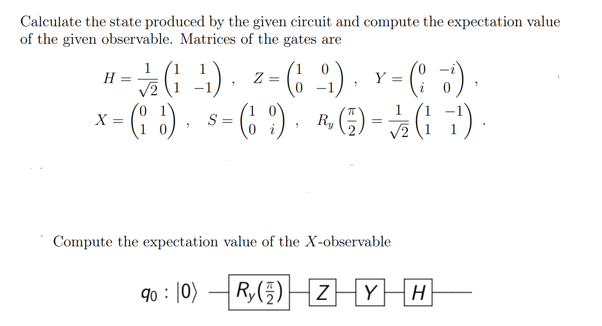 Solved Calculate The State Produced By The Given Circuit And
