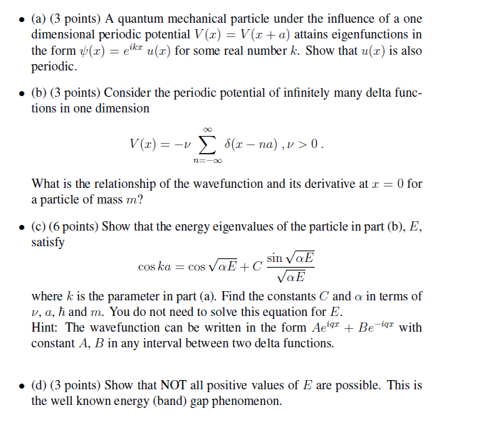 Solved (a) (3 points) A quantum mechanical particle under | Chegg.com