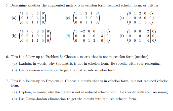 Solved 5. Determine whether the augmented matrix is in | Chegg.com