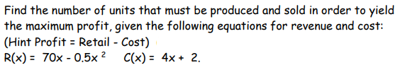 Solved Find the number of units that must be produced and | Chegg.com