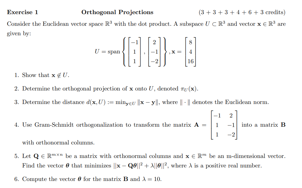 Solved Exercise 1 Orthogonal Projections (3+3+3+4+6+3 | Chegg.com