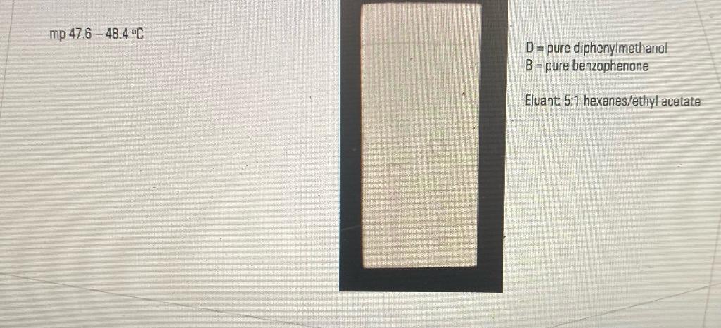 Solved Need help determining if benzophenone is pure based | Chegg.com