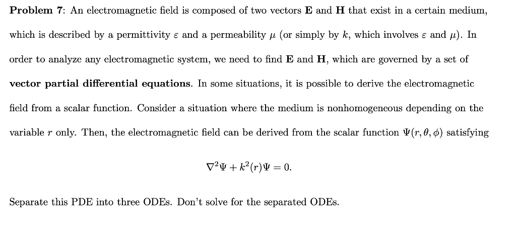 Solved Problem 7: An electromagnetic field is composed of | Chegg.com