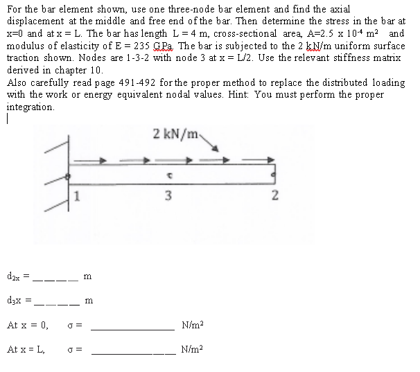 Solved = = For the bar element shown, use one three-node bar | Chegg.com