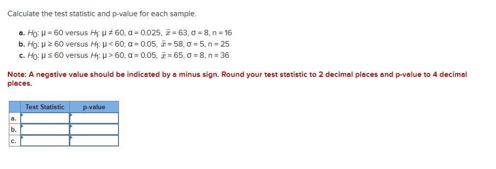 Solved Calculate the test statistic and p-value for each | Chegg.com