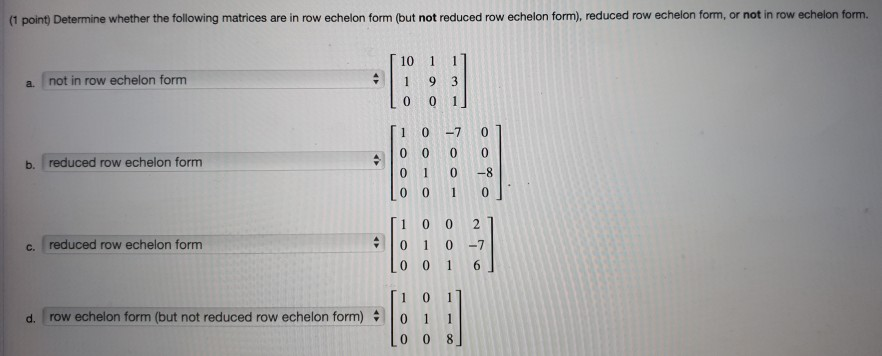 Solved (1 point) Determine whether the following matrices | Chegg.com