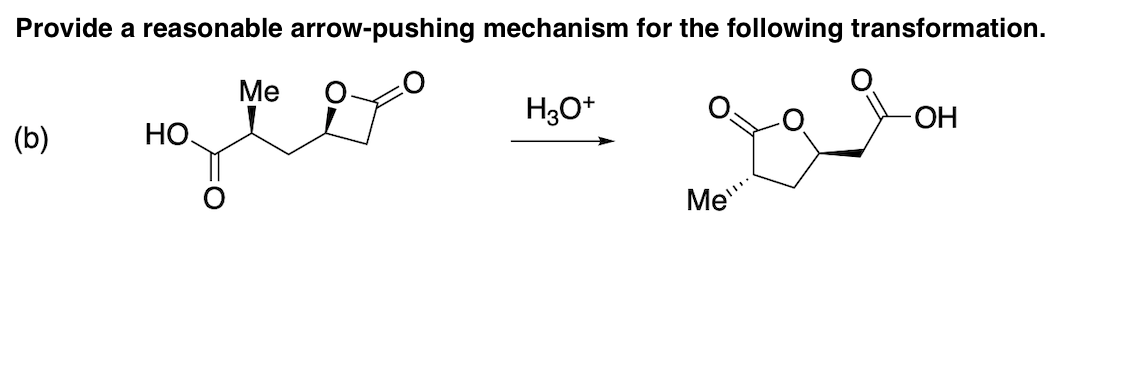 Solved Provide a reasonable arrow-pushing mechanism for the | Chegg.com