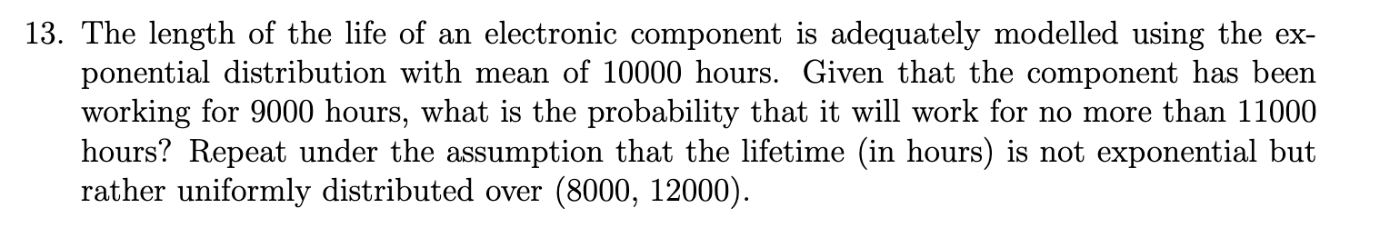Solved 3. The length of the life of an electronic component | Chegg.com