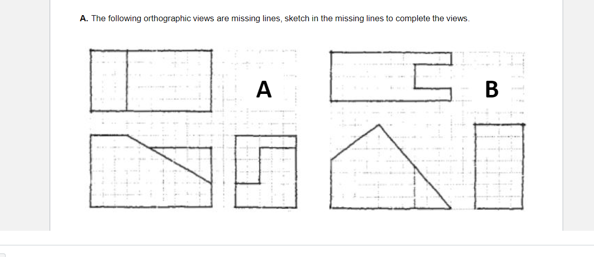 Solved A. The following orthographic views are missing | Chegg.com