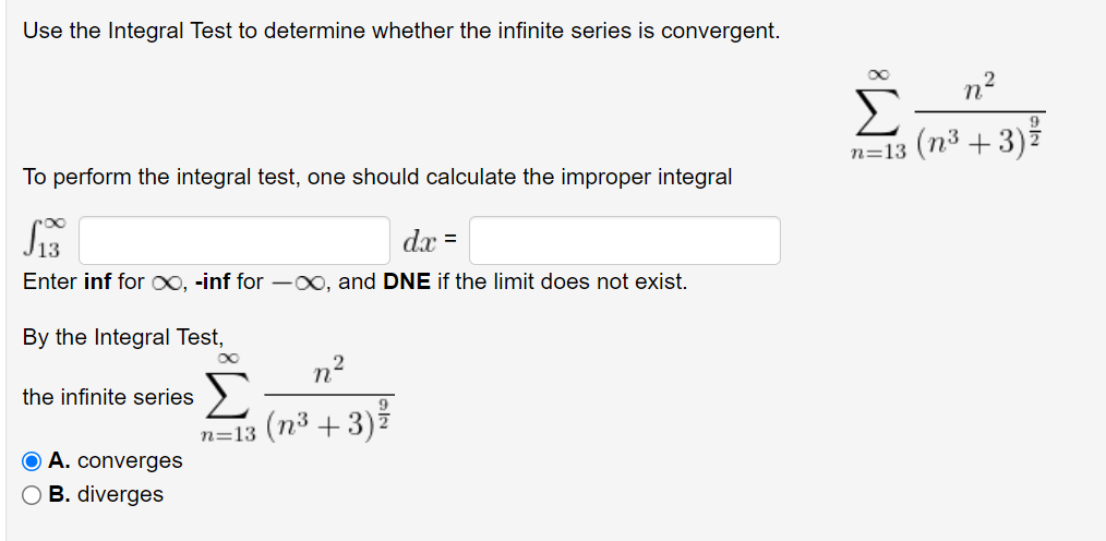 Solved Use the Integral Test to determine whether the | Chegg.com