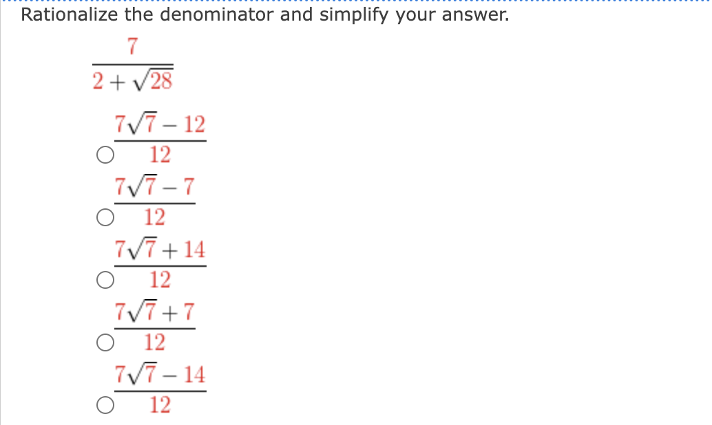 Solved Rationalize the denominator and simplify your answer. | Chegg.com
