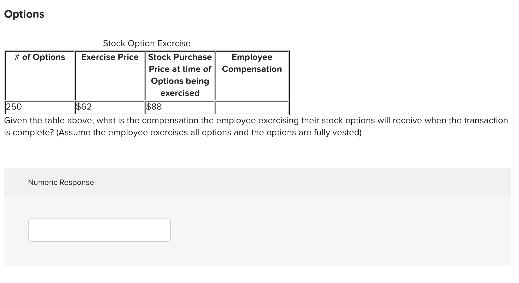 Solved Options Stock Option Exercise # of Options Exercise | Chegg.com