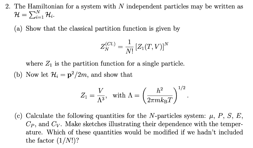Solved 2. The Hamiltonian for a system with N independent | Chegg.com