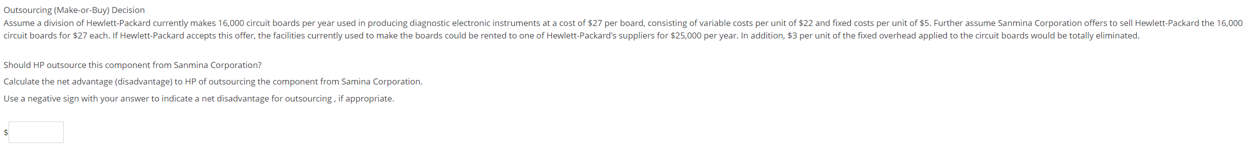 Solved Outsourcing (Make-or-Buy) ﻿DecisionShould HP | Chegg.com