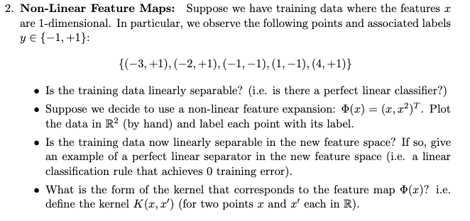 2. Non-Linear Feature Maps: Suppose we have training | Chegg.com