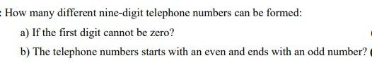 Solved How many different nine-digit telephone numbers can | Chegg.com