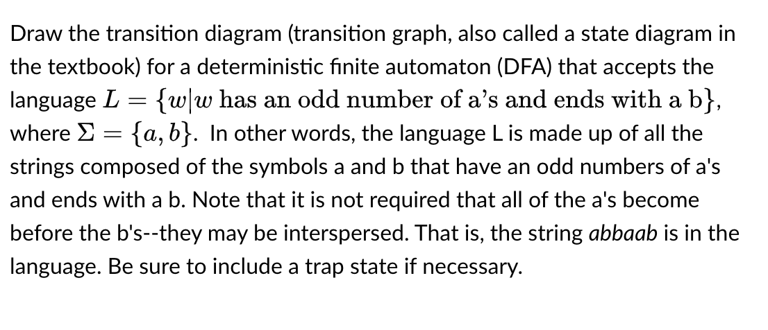 Solved = Draw the transition diagram (transition graph, also | Chegg.com