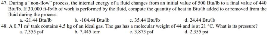Solved 47. During a "non-flow" process, the internal energy | Chegg.com