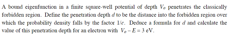 Solved A bound eigenfunction in a finite square-well | Chegg.com
