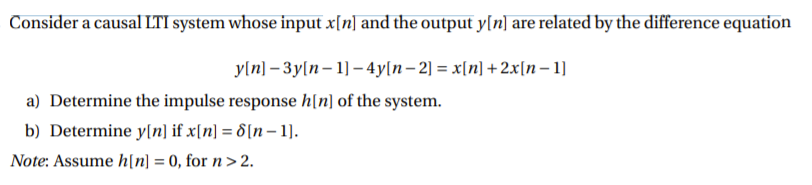 Solved Consider a causal LTI system whose input x[n] and the | Chegg.com