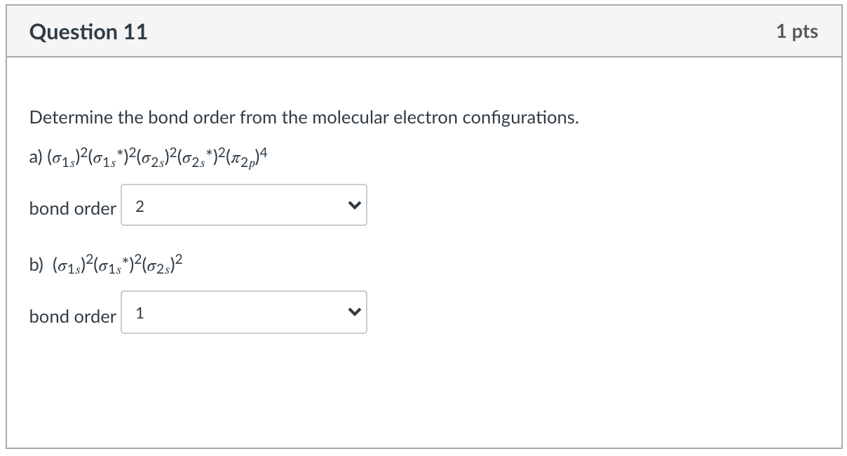 Solved Question 11 1 Pts Determine The Bond Order From The