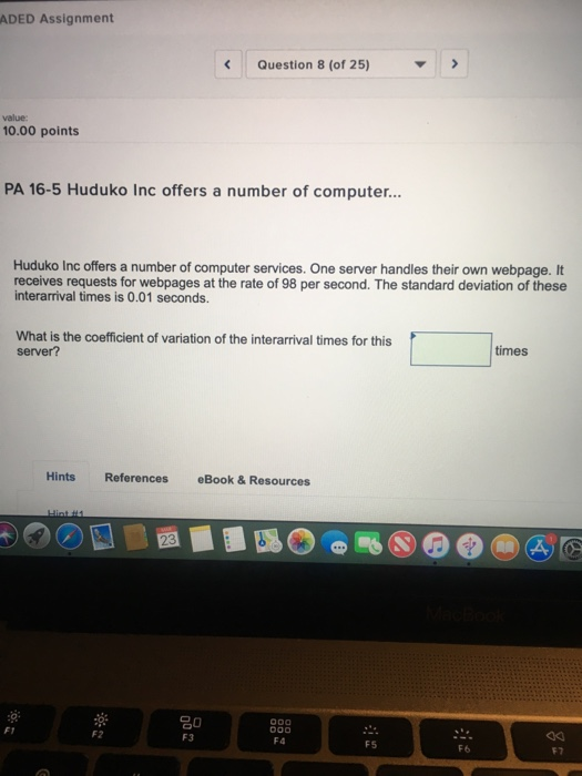 Solved ADED Assignment Question 8 (of 25) value: 10.00 | Chegg.com