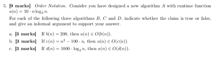 Solved 5. [9 marks] Order Notation. Consider you have | Chegg.com