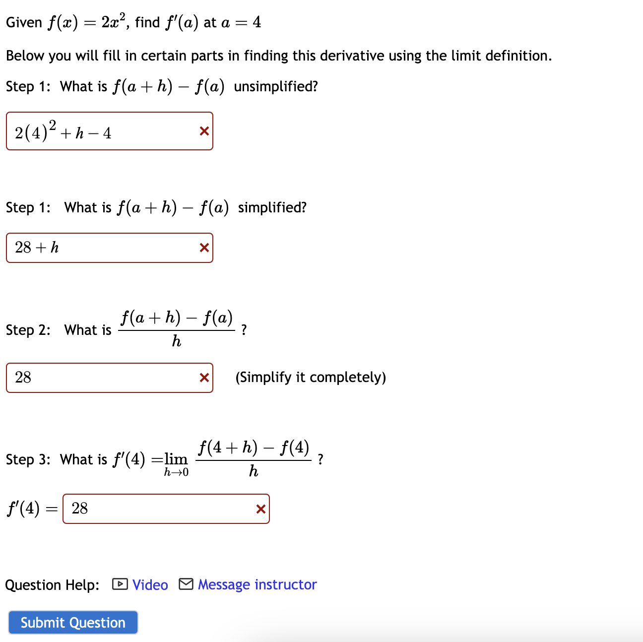Solved Given f(x)=2x2, find f′(a) at a=4 Below you will fill | Chegg.com