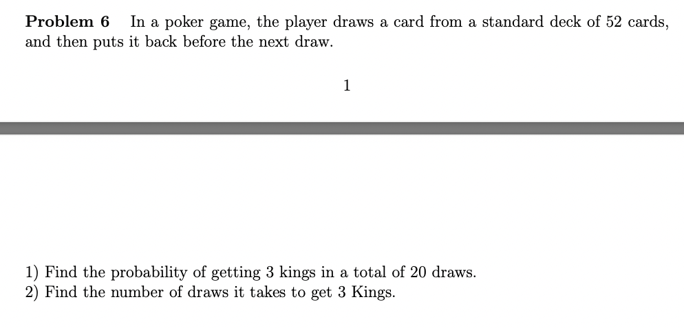 Solved Problem 6 In a poker game, the player draws a card | Chegg.com