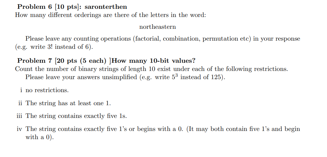 Solved Problem 6 [10 pts]: saronterthen How many different | Chegg.com