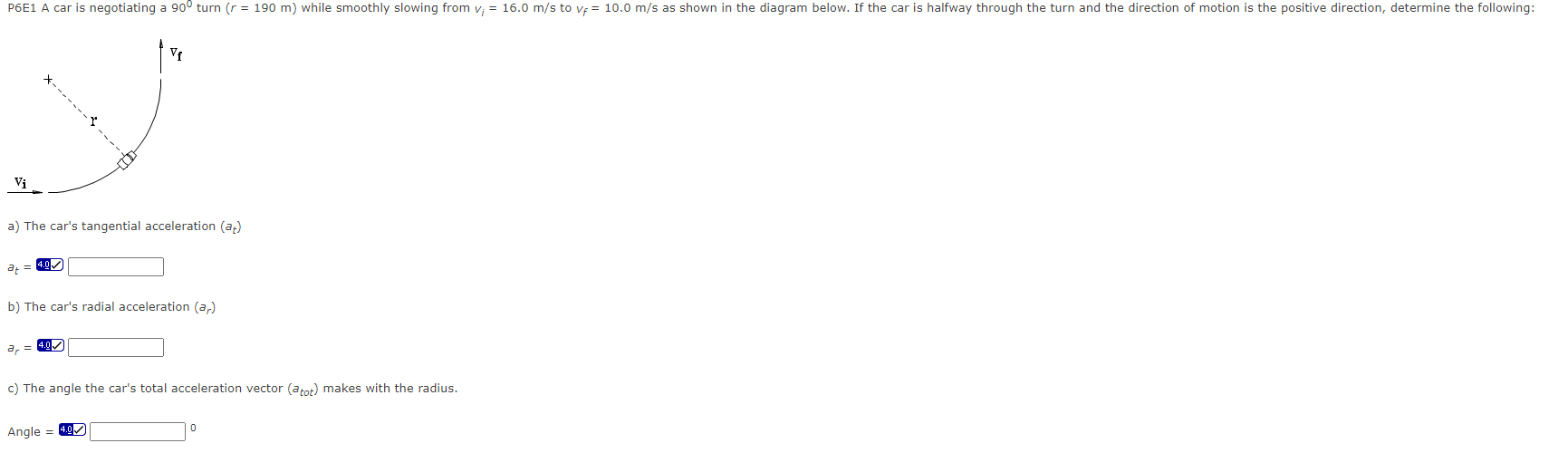 Solved a) The car's tangential acceleration (at) at=4.0 b) | Chegg.com