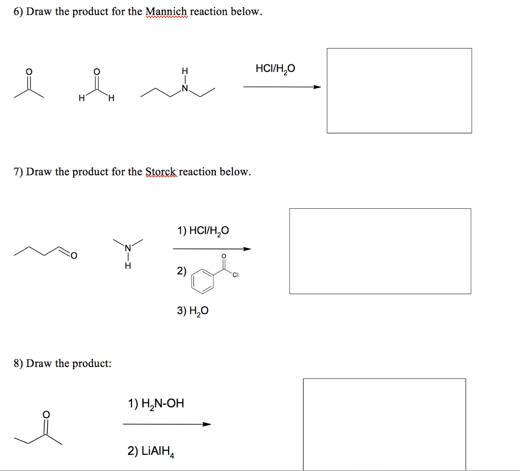 Solved 6) Draw the product for the Mannich reaction below | Chegg.com