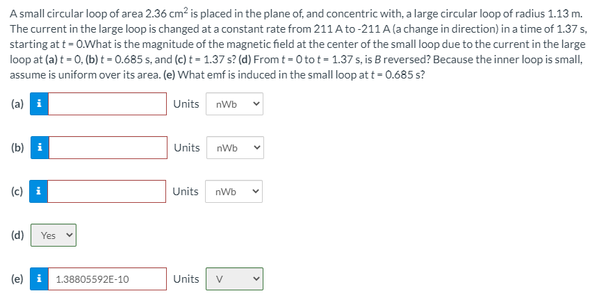 Solved A small circular loop of area 2.36 cm2 is placed in | Chegg.com