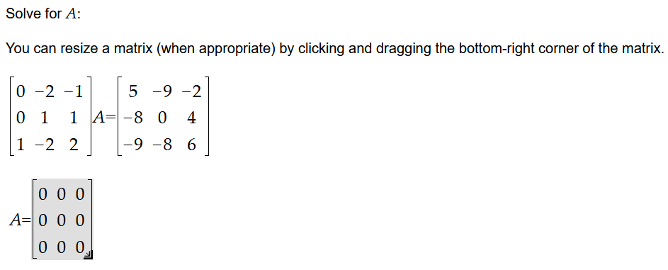 Solved You can resize a matrix (when appropriate) by | Chegg.com