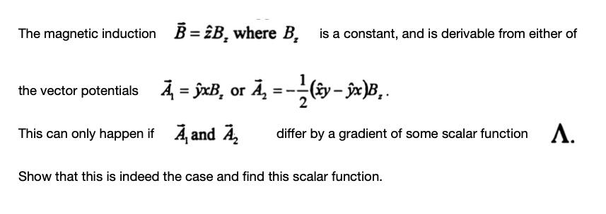 Solved The magnetic induction B=z^Bz where Bz is a constant, | Chegg.com
