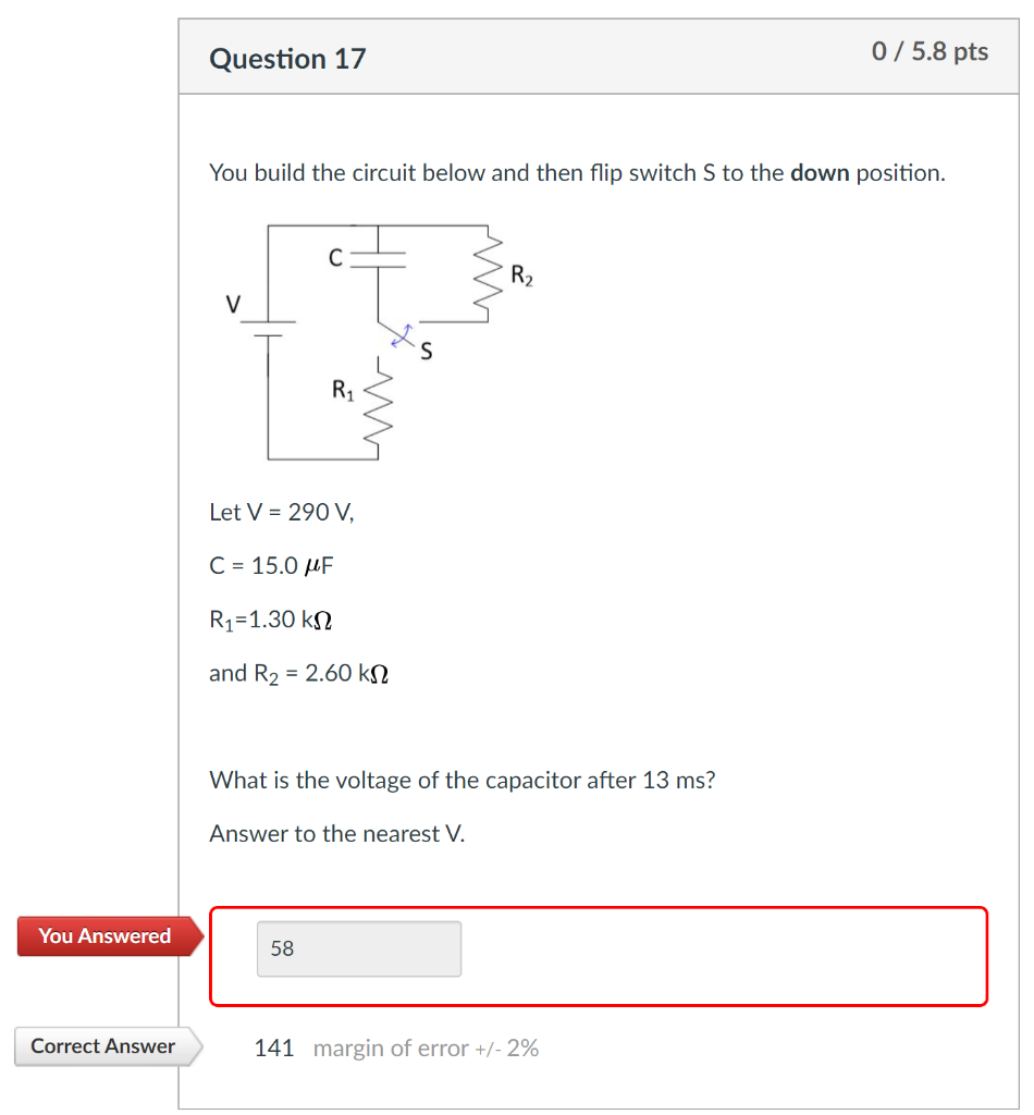 Solved Question 17 0 / 5.8 pts You build the circuit below | Chegg.com