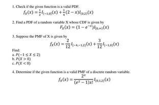 Solved 1. Check if the given function is a valid PDF x(x) = | Chegg.com